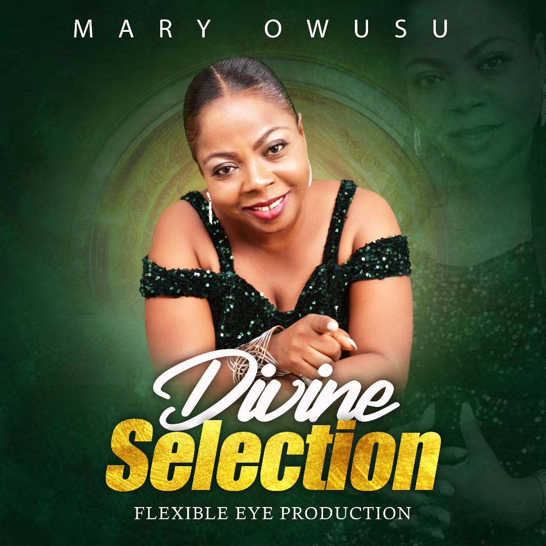 Mary Owusu Returns To The Music Scene With “Divine Selection” – GHFace.com